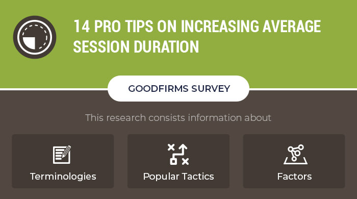 14 Pro Tips On Increasing Average Session Duration