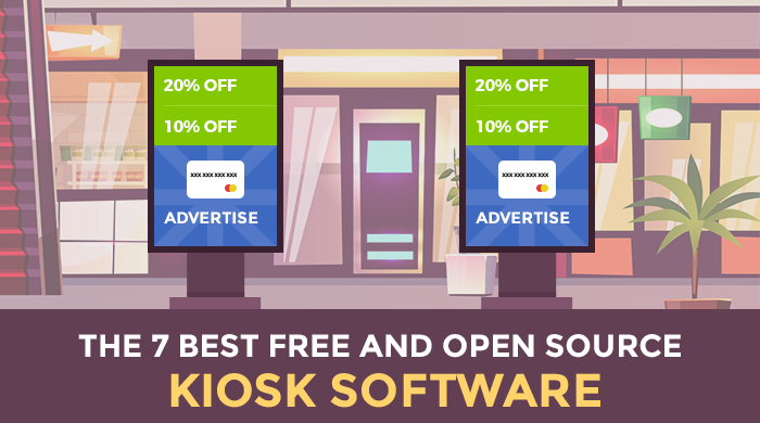 Best Free and Open Source Kiosk Software
