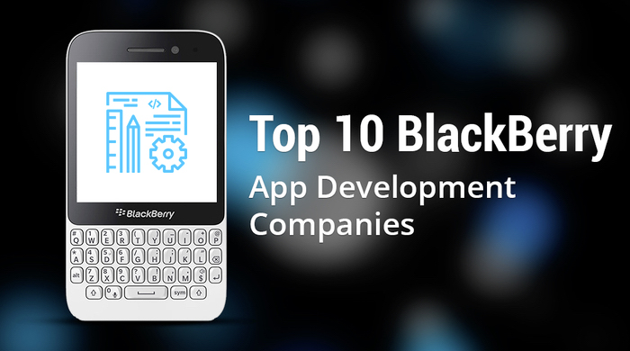 Top 10 BlackBerry App Development Companies - May 2016