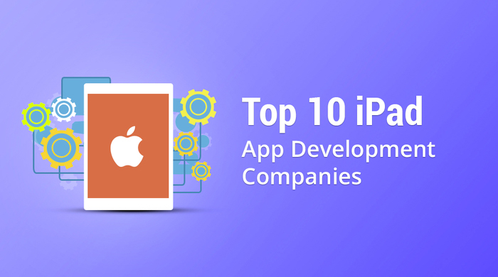 Top 10 iPad App Development Companies - May 2016
